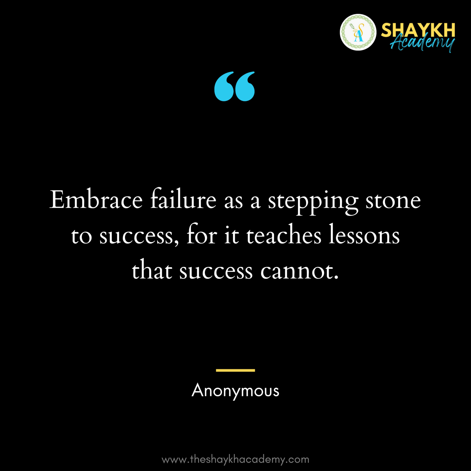 Embrace failure as a stepping stone to success, for it teaches lessons ...