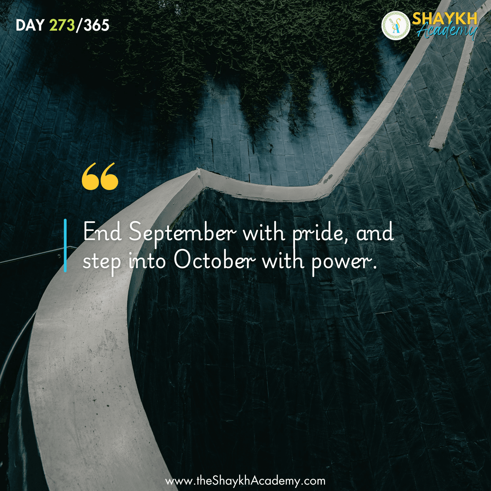 Day 273/365 : End September with pride and step into October with power.